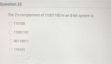 Solved Question 18 The Decimal Value Of Binary 1100 In A