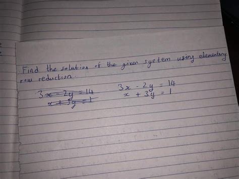Solved Find The Solution Of The Given System Using