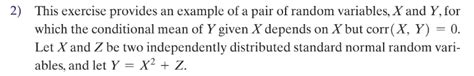 Solved This Exercise Provides An Example Of A Pair Of Random Chegg Com