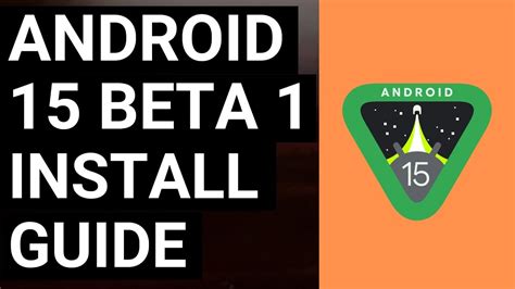 How to Install the New Android 15 Beta 1 Update? Google Pixel 8, Pixel 7 & Pixel 6 Series ...