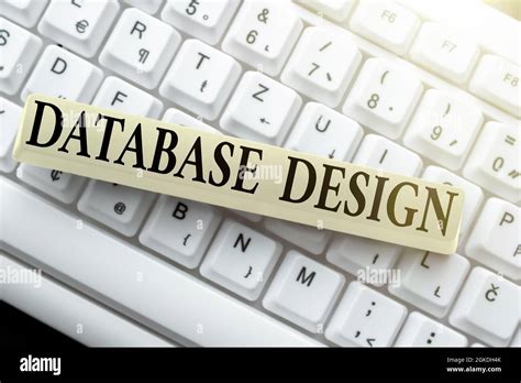 Text Sign Showing Database Design Concept Meaning Organisation Of Data