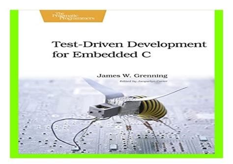 test driven development for embedded c pragmatic programmers book 3562