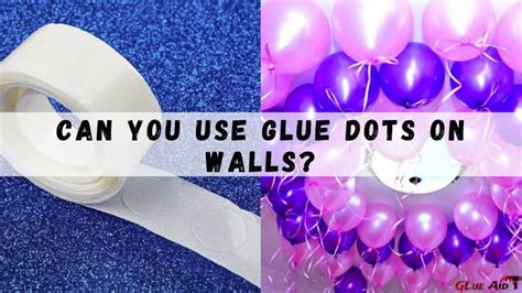 Can You Use Glue Dots On Walls