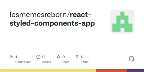 Github Lesmemesreborn React Styled Components App