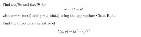 Solved Find ∂w∂s And ∂w∂t For Wx2−y2 With Xs⋅cost And