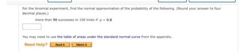 Solved For The Binomial Experiment Find The Normal Chegg Com