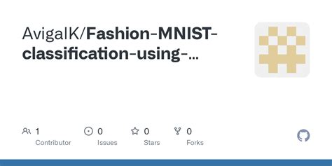 Github Avigalkfashion Mnist Classification Using Numpy