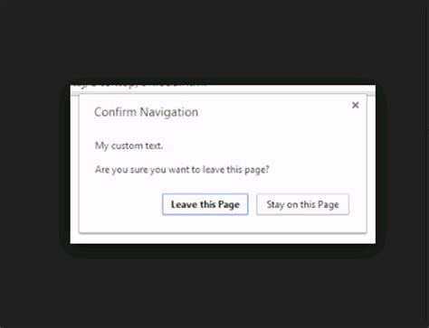 Popup How To Click On Stay On This Page Button On Confirm Navigation Pop Up When I Moved One