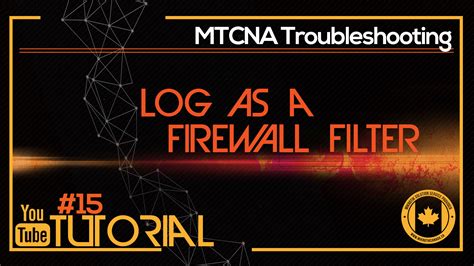 Log As A Firewall Filter