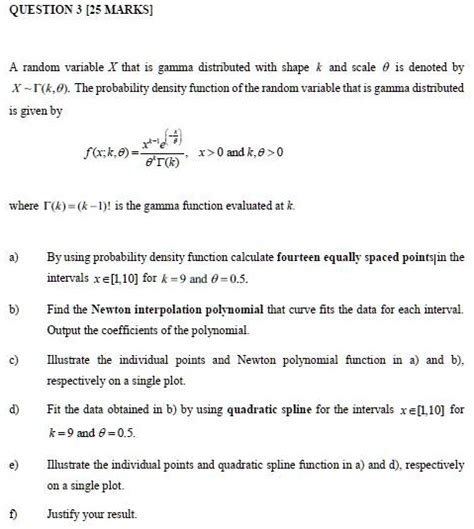 Solved Question 3 25 Marks A Random Variable X That Is Gamma