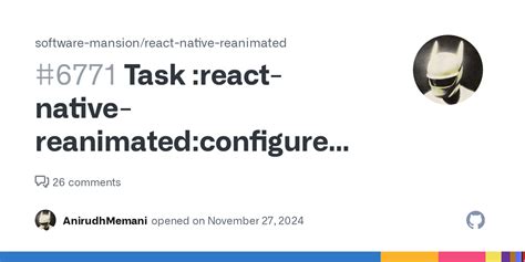 Task React Native Reanimated Configurecmakedebug Arm V A Failed Issue Software