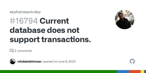 Current Database Does Not Support Transactions · Issue 16794
