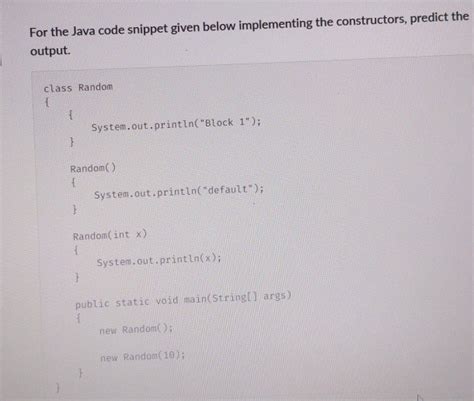 For The Java Code Snippet Given Below Studyx