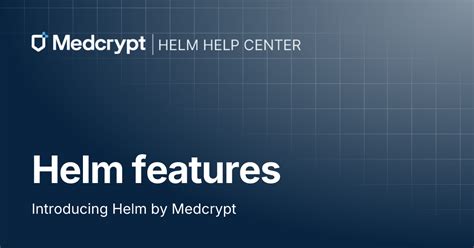 Helm Features Helm Docs