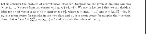 solved let us consider the problem of nearest mean