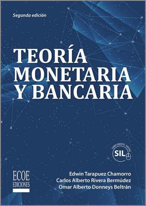 Teoría Monetaria Y Bancaria 2da Edición Ecoe Ediciones