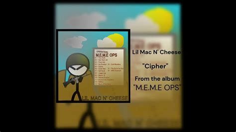 Lil Mac N Cheese Cipher Youtube