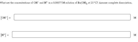 Solved What Are The Concentrations Of OHand H In A M Chegg Com