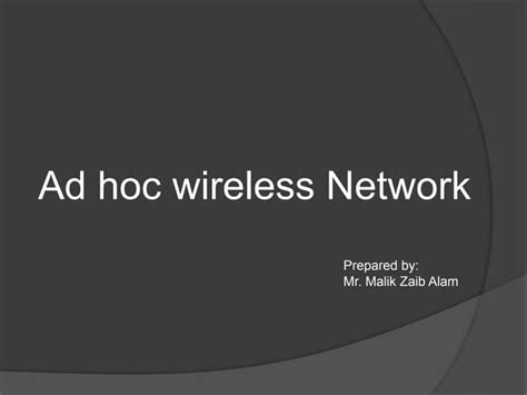 Ad Hoc Wireless Network Ppt