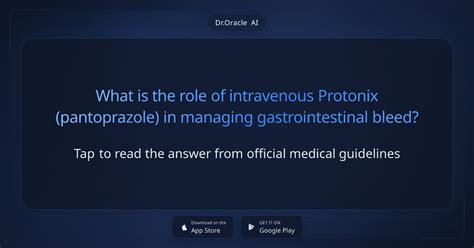 What Is The Role Of Intravenous Protonix Pantoprazole In Managing