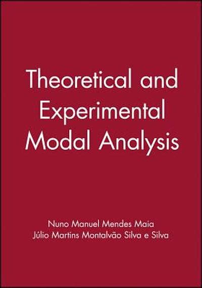 Theoretical And Experimental Modal Analysis
