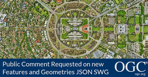 OGC Members Propose New Features And Geometries JSON Standards Working Group Public Comment