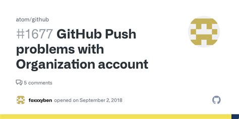 Github Push Problems With Organization Account · Issue 1677 · Atom