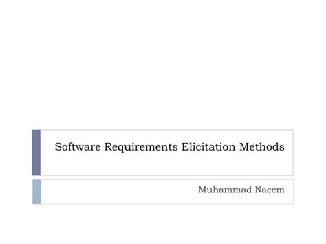 Software Requirements Elicitation Methods Ppt