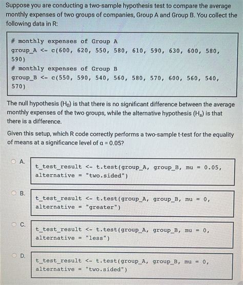 Solved Suppose You Are Conducting A Two Sample Hypothesis Test To Compare The Average Monthly