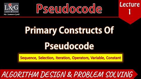 What Is Pseudocode Primary Constructs Of Pseudocode Youtube