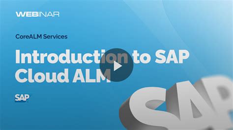 Introduction To Sap Cloud Alm Corealm
