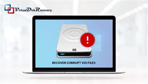 How To Recover Corrupt Vdi Files On Windows