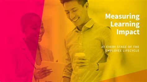 Learning Impact At Every Stage Of The Employee Lifecycle