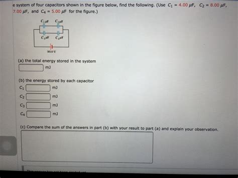 Solved E System Of Four Capacitors Shown In The Figure