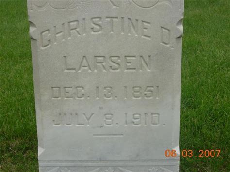 Christine Dorthea Nielsen Larsen 1851 1910 Christine Find A Grave Hansen