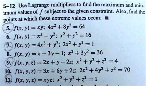 Solved 5 12 Use Lagrange Multipliers To Find The Maximum And Minimum