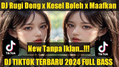 DJ Kesel Boleh x Suka Padaku x Maafkan Aku x Ranto Gudel Slow Reverb Campuran Terbaru 2024 - DJ ...