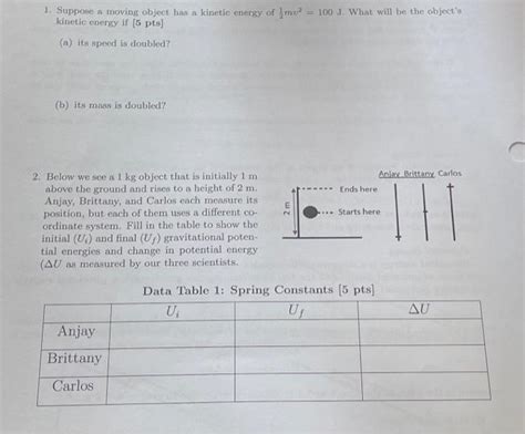 Solved 1 Suppose A Moving Object Has A Kinetic Energy Of
