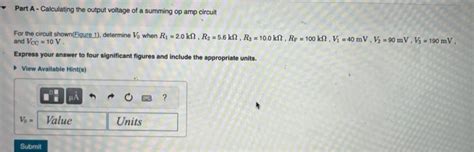 Solved Part A Calculating The Output Voltage Of A Summing