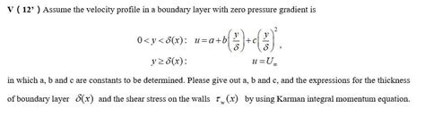 Solved V Assume The Velocity Profile In A Boundary Chegg