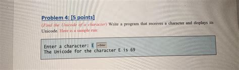 Solved Problem 4 5 Points Find The Unicode Of A
