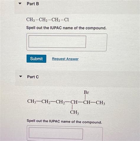 Solved Part B CH3 -CH2-CH2-C1 Spell out the IUPAC name of | Chegg.com