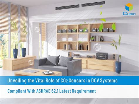 Unveiling The Vital Role Of Co2 Sensors In Dcv Systems Along With Ashrae 62 1 Latest Requirement