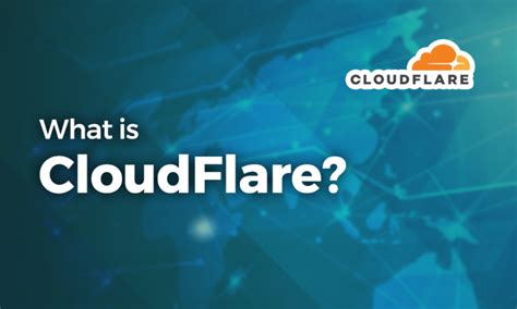 What Is Cloudflare A Quick Explanation