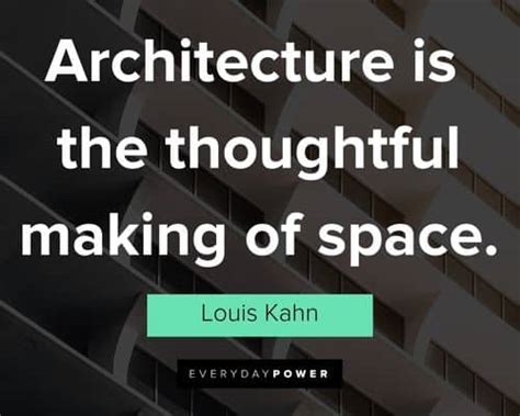 Kahn Architecture Quotes