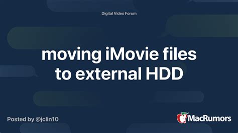 Moving Imovie Files To External Hdd Macrumors Forums