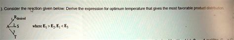 Solved Consider The Reaction Given Below Derive The Expression For