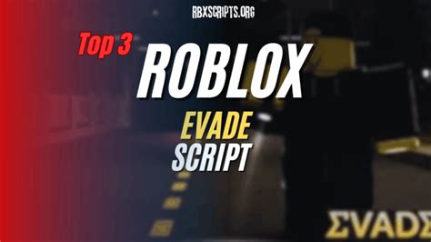 Top 3 Evade Scripts For Roblox 2025 No Key