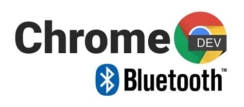 Chrome Dev Rolls Out With Early Bluetooth Web API Support On Chrome OS Dev Channel And