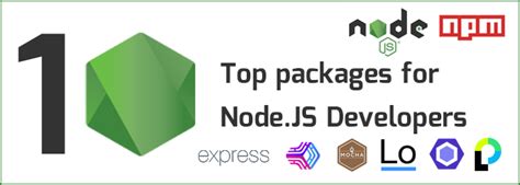 top 10 npm packages for node js framework hk infosoft